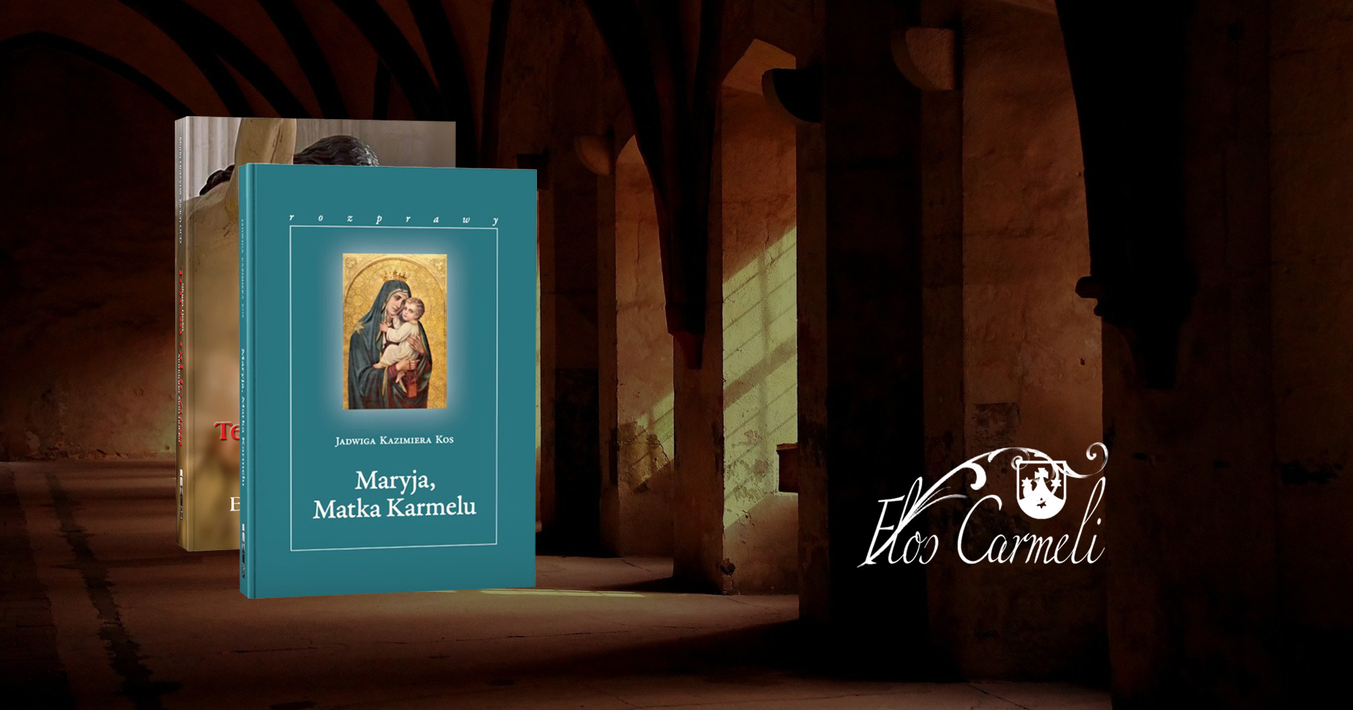 Nowości naszego wydawnictwa Flos Carmeli – KarmeliciBosi.pl